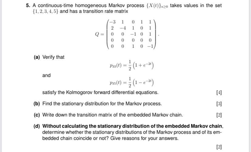 Solved 5. A continuous-time homogeneous Markov process | Chegg.com