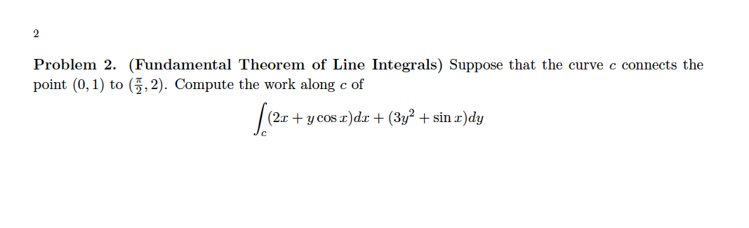 Solved Problem 2. (Fundamental Theorem of Line Integrals) | Chegg.com
