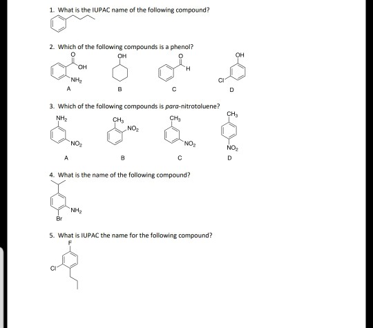 Solved 1. What is the IUPAC name of the following compound? | Chegg.com