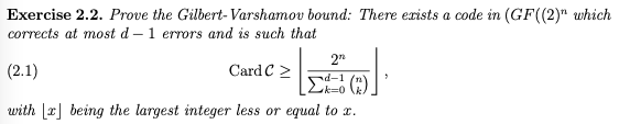 Solved 2n Exercise 2.2. Prove the Gilbert-Varshamov bound: | Chegg.com