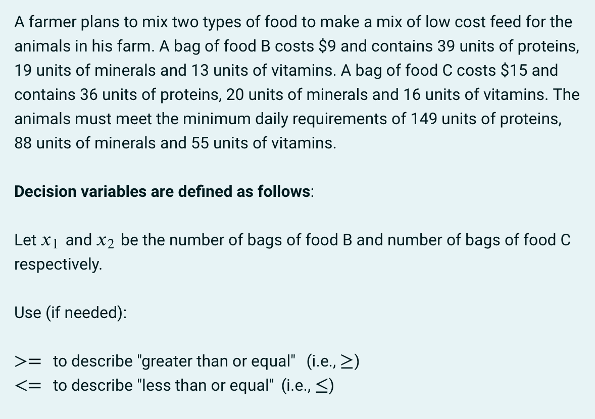 Solved A farmer plans to mix two types of food to make a mix | Chegg.com