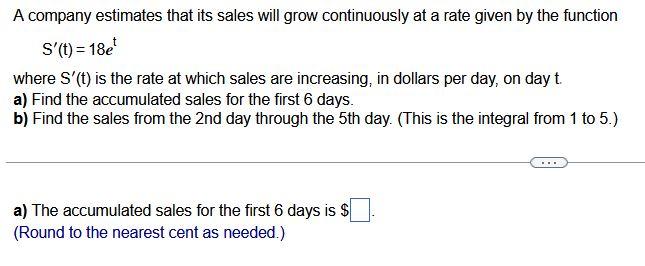 Solved S′(t)=18et where S′(t) is the rate at which sales are | Chegg.com