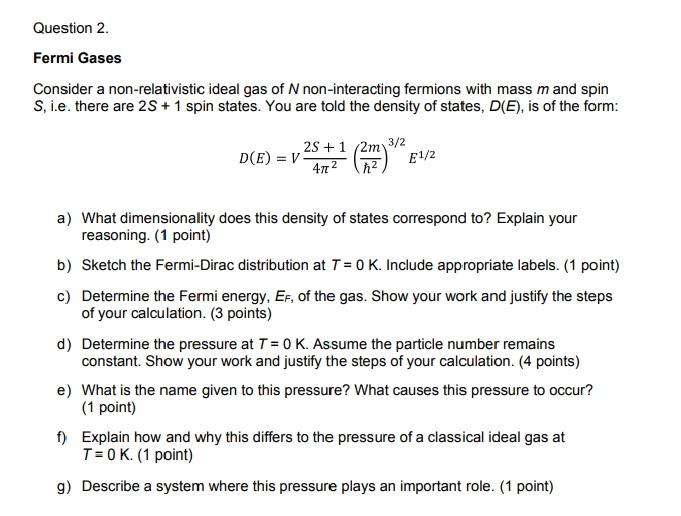 Solved Question 2. Fermi Gases Consider a non-relativistic | Chegg.com