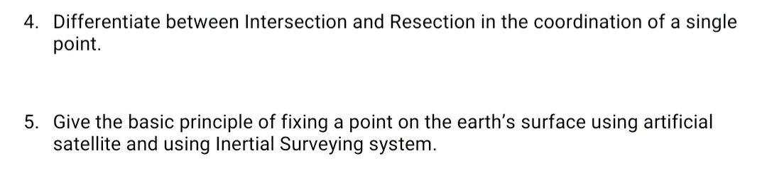 Solved 4. Differentiate between Intersection and Resection | Chegg.com