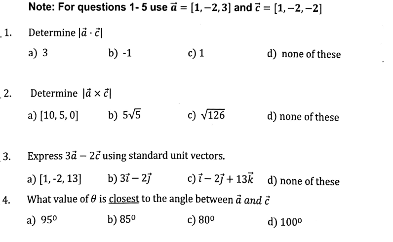 Solved Note: For questions 1−5 use a=[1,−2,3] and | Chegg.com