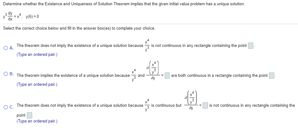 Solved Determine Whether The Existence And Uniqueness Of Chegg