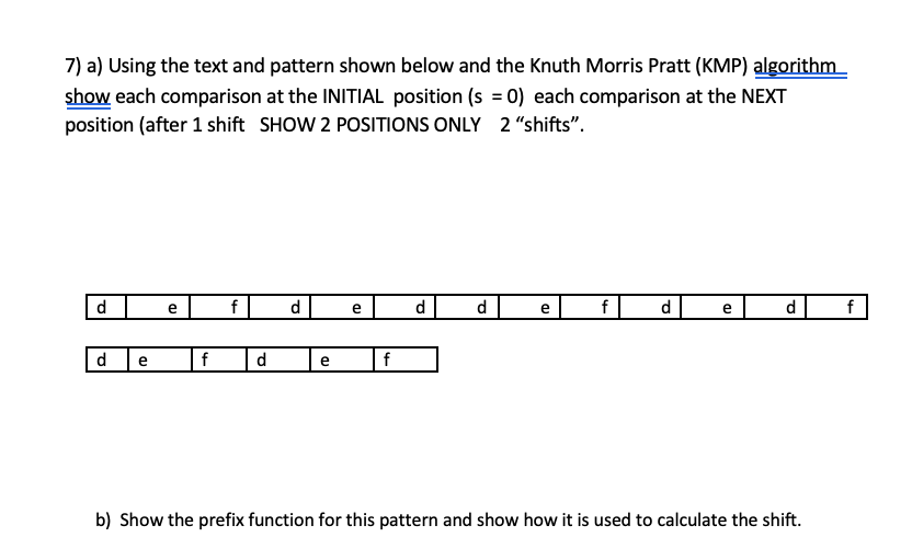 Solved 7) a) Using the text and pattern shown below and the | Chegg.com