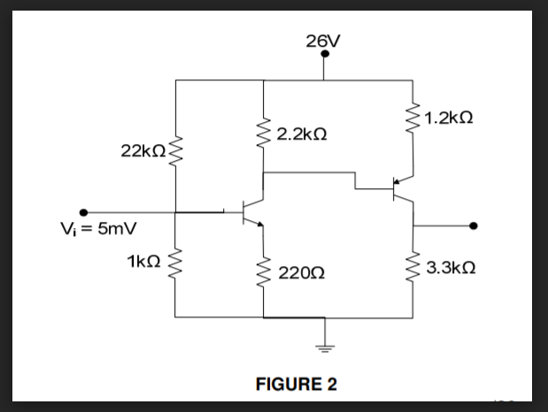 Solved Q2 : The direct cascade multistage amplifier built | Chegg.com