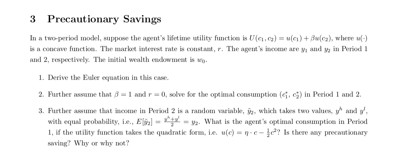 3 Precautionary Savings In a two-period model, | Chegg.com