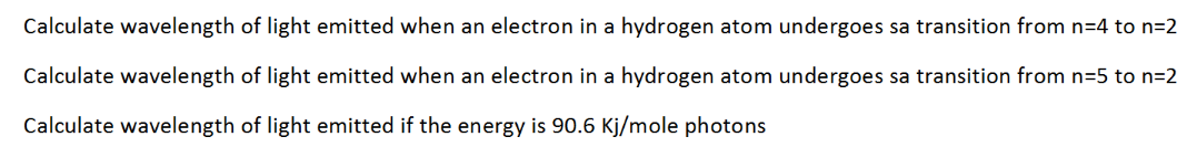 Solved Calculate Wavelength Of Light Emitted When An