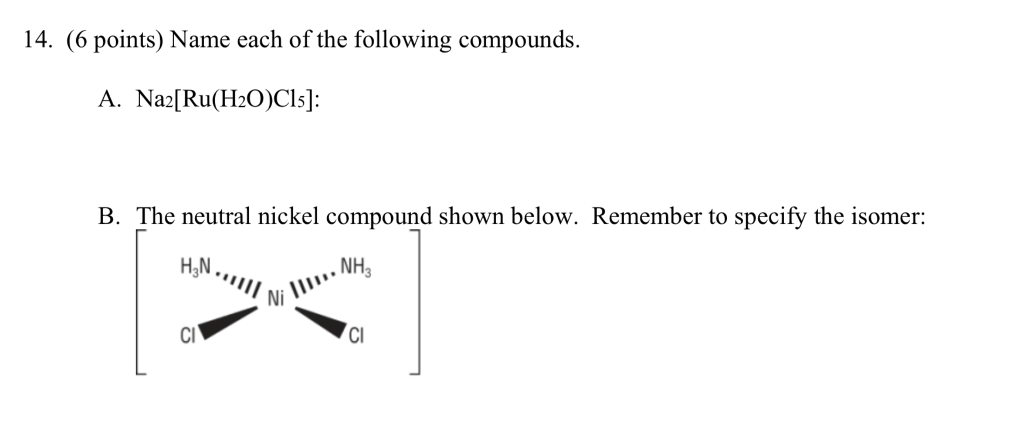 Solved 14. (6 points) Name each of the following compounds. | Chegg.com