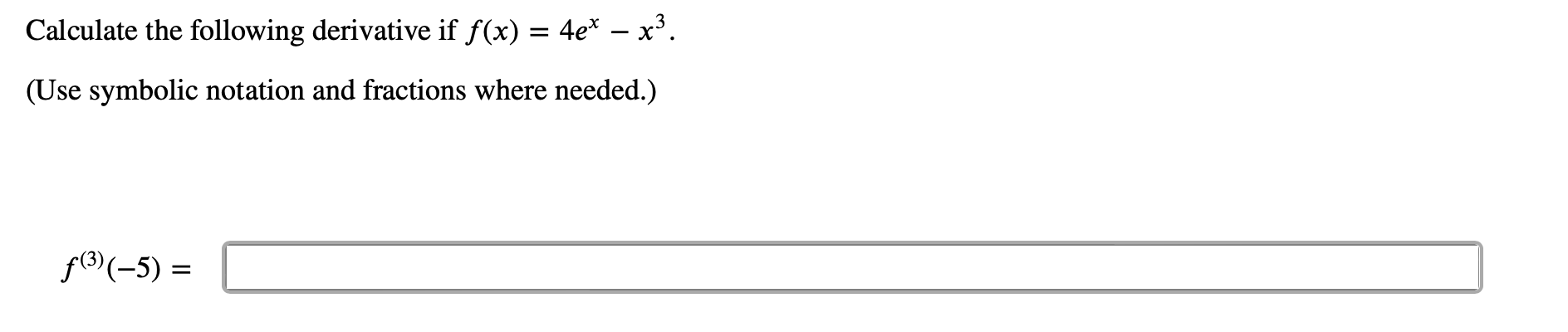 Solved Calculate the following derivative if | Chegg.com