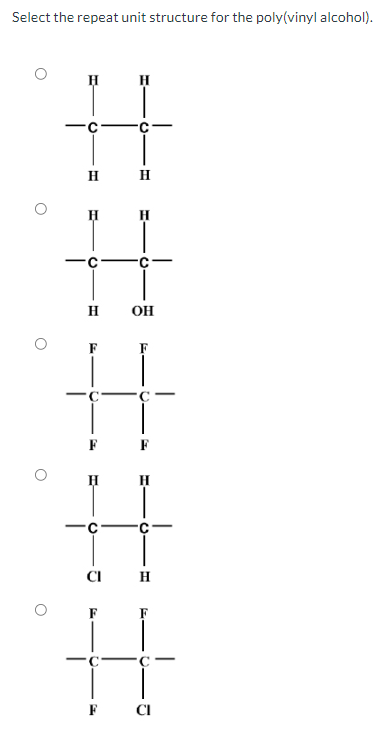 Solved Select the repeat unit structure for the poly(vinyl | Chegg.com