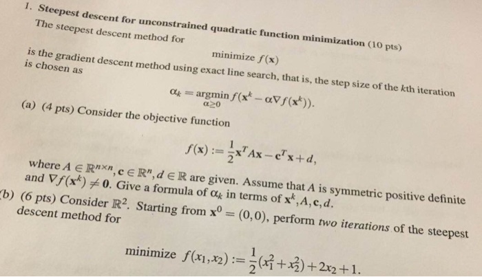 Solved 1 Steepest Descent For Unconstrained Quadratic