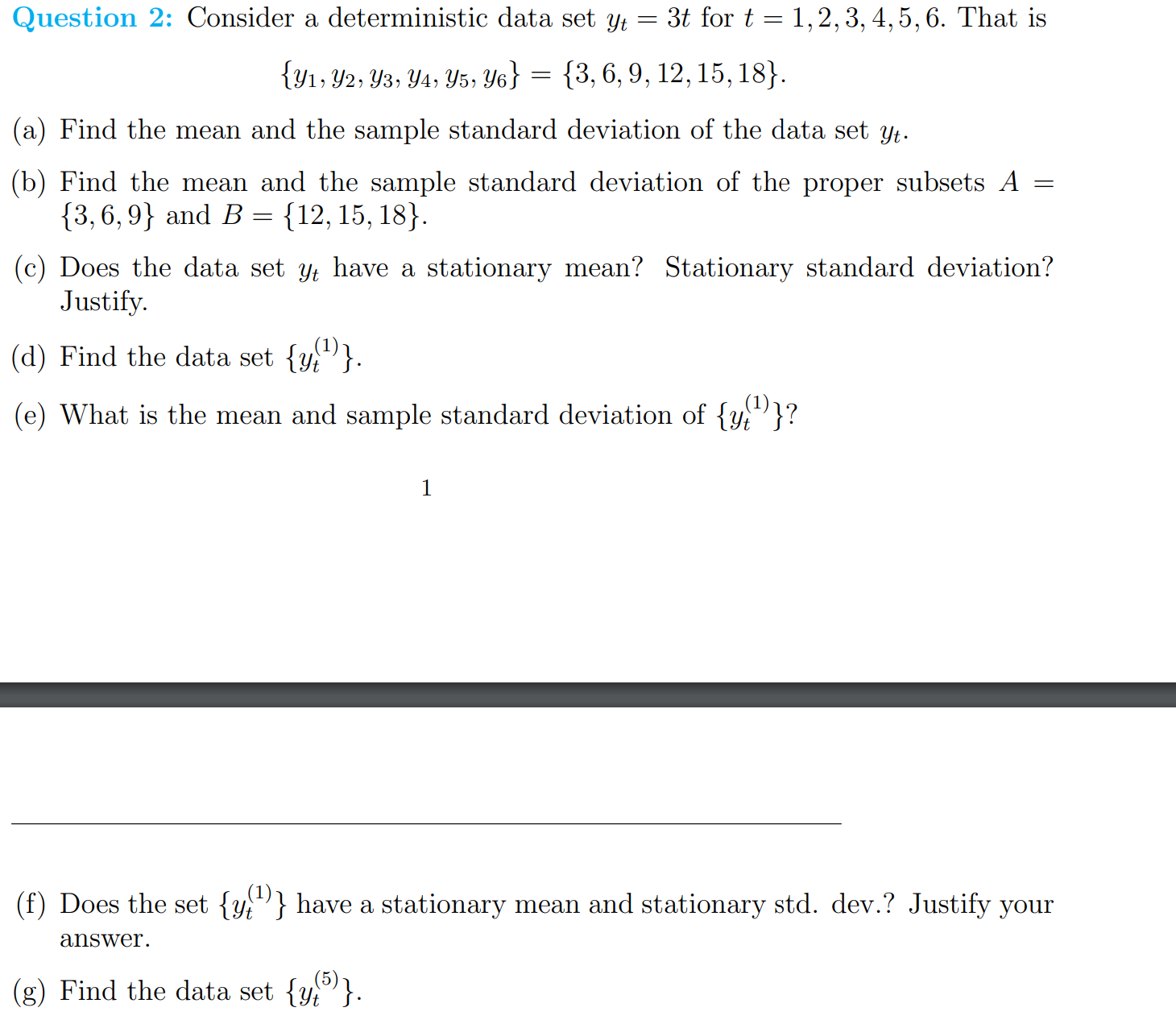 Solved Question 2: Consider a deterministic data set yt=3t | Chegg.com