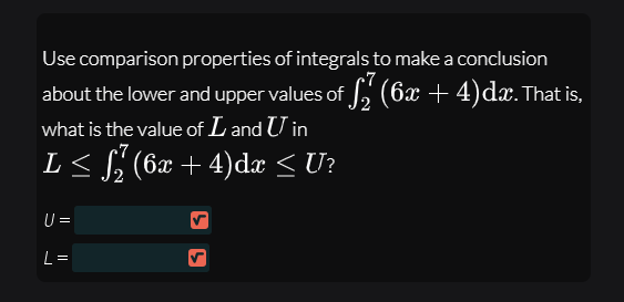 Solved Use comparison properties of integrals to make a | Chegg.com