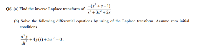 Solved Q6. (a) Find the inverse Laplace transform of 2 3 2 ( | Chegg.com