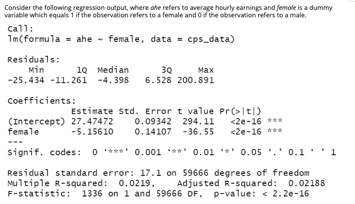 Solved Consider the following regression output, where ahe | Chegg.com