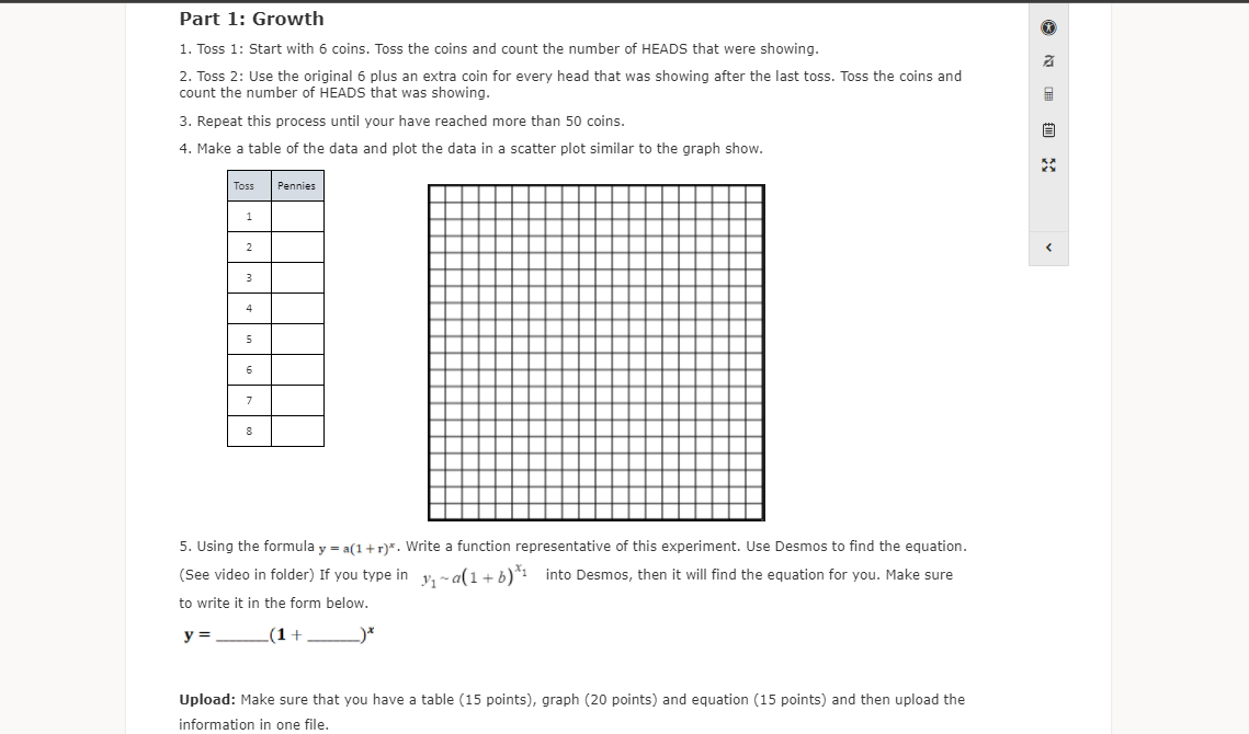 Solved 2 Part 1: Growth 1. Toss 1: Start with 6 coins. Toss | Chegg.com