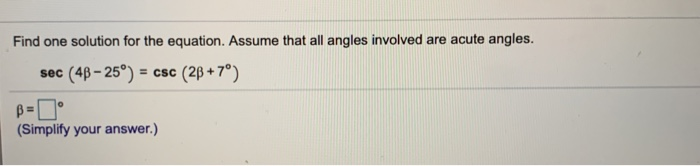 Solved Find one solution for the equation. Assume that all | Chegg.com