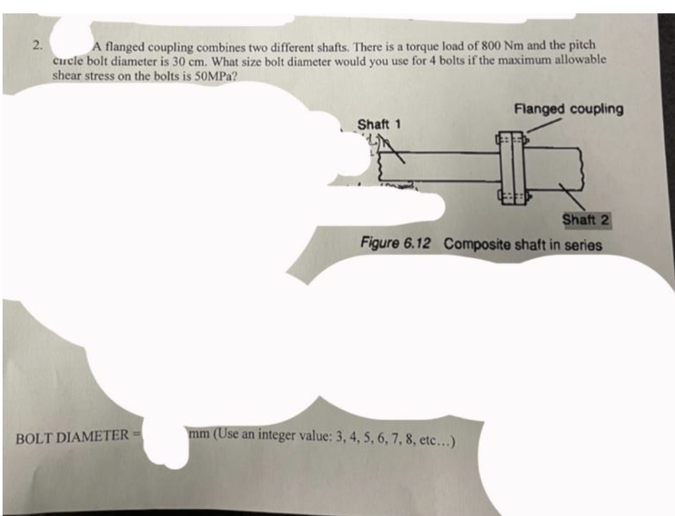 Solved 2. A flanged coupling combines two different shafts. | Chegg.com