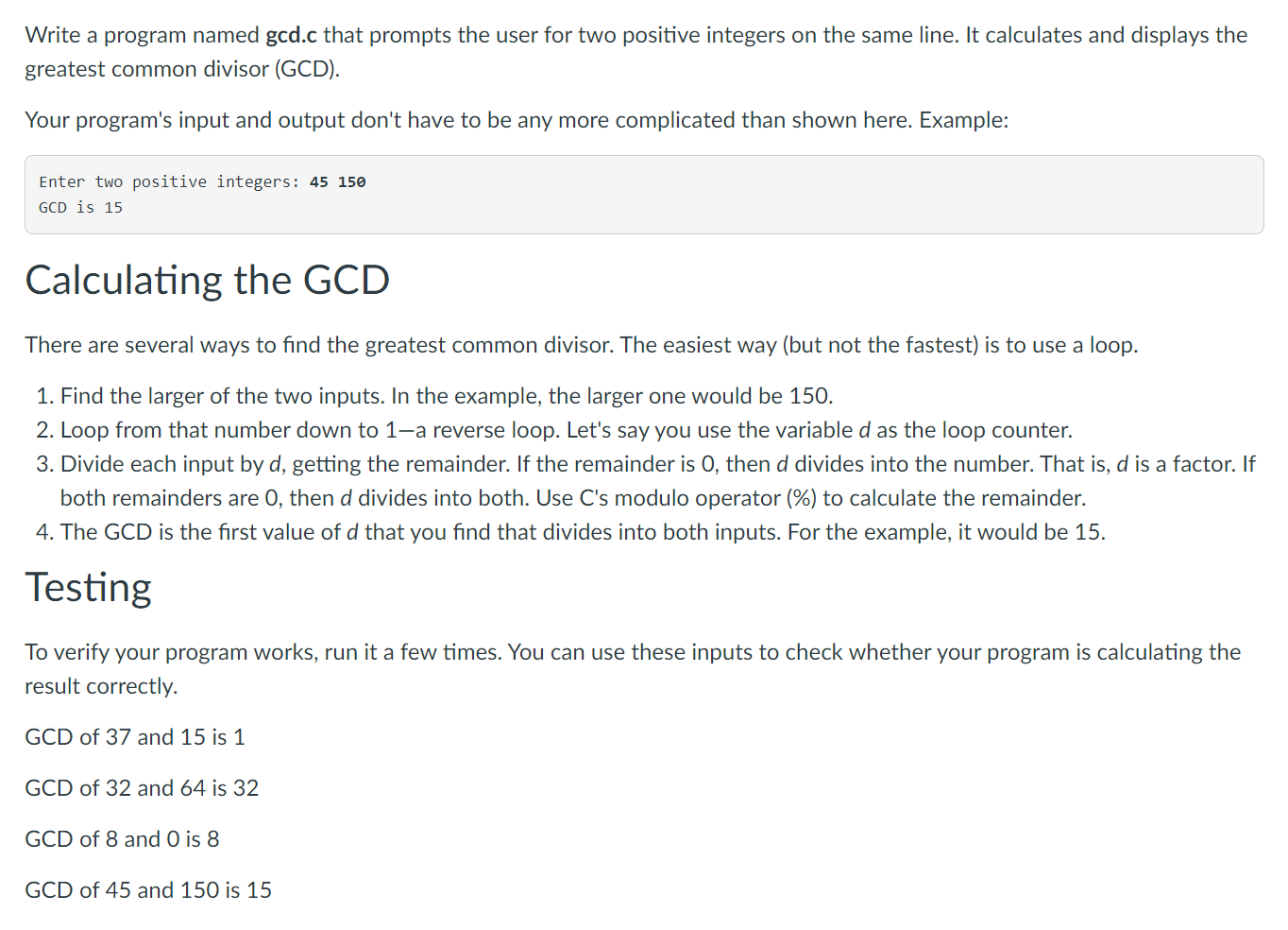 Solved Write a program named gcd.c that prompts the user for | Chegg.com