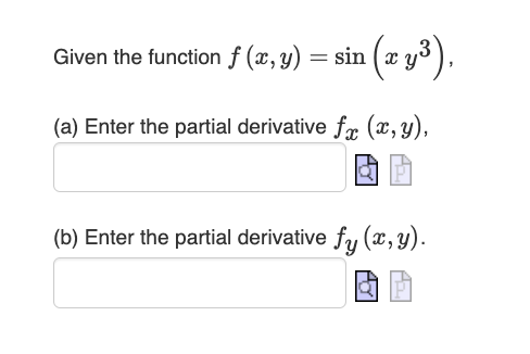 Solved Given the function f(x,y)=sin(xy3) (a) Enter the | Chegg.com