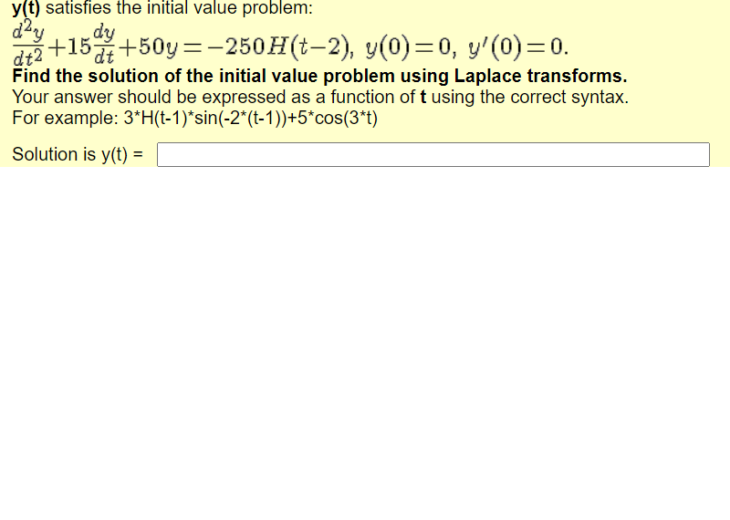 Solved y(t) satisfies the initial value problem: day dy dt2 | Chegg.com