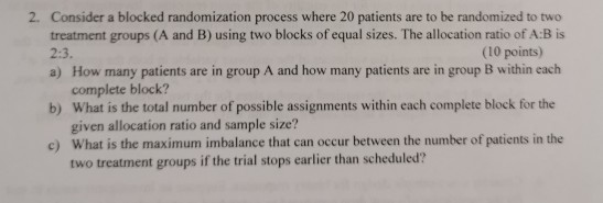 2. Consider a blocked randomization process where 20 | Chegg.com
