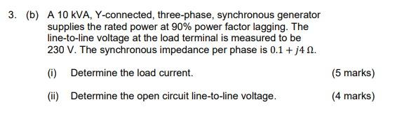 Solved (b) A 10kVA, Y-connected, three-phase, synchronous | Chegg.com