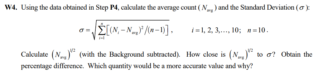 Solved W4. Using the data obtained in Step P4, calculate the | Chegg.com