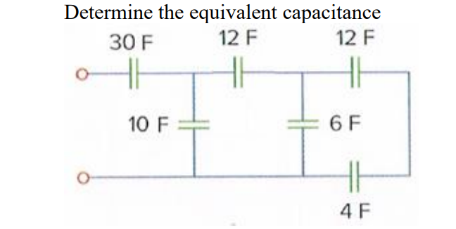 Solved Determine the equivalent capacitance | Chegg.com Solved Determine the equivalent capacitance | Chegg.com