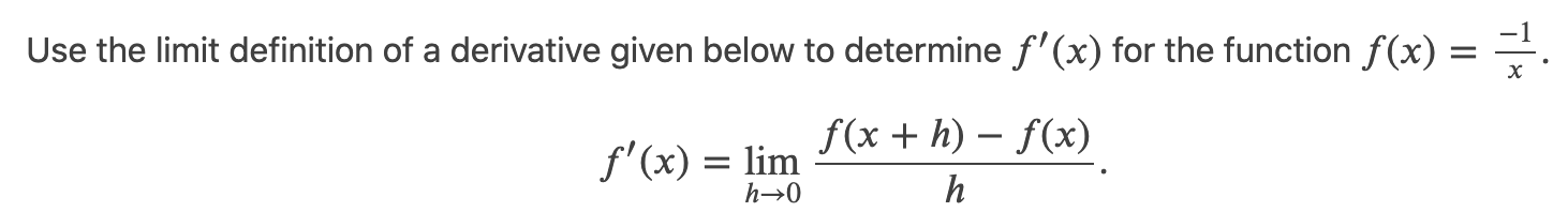 Solved Use the limit definition of a derivative given below | Chegg.com
