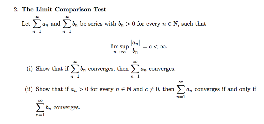 Solved 2. The Limit Comparison Test Let Yan and bn be series | Chegg.com