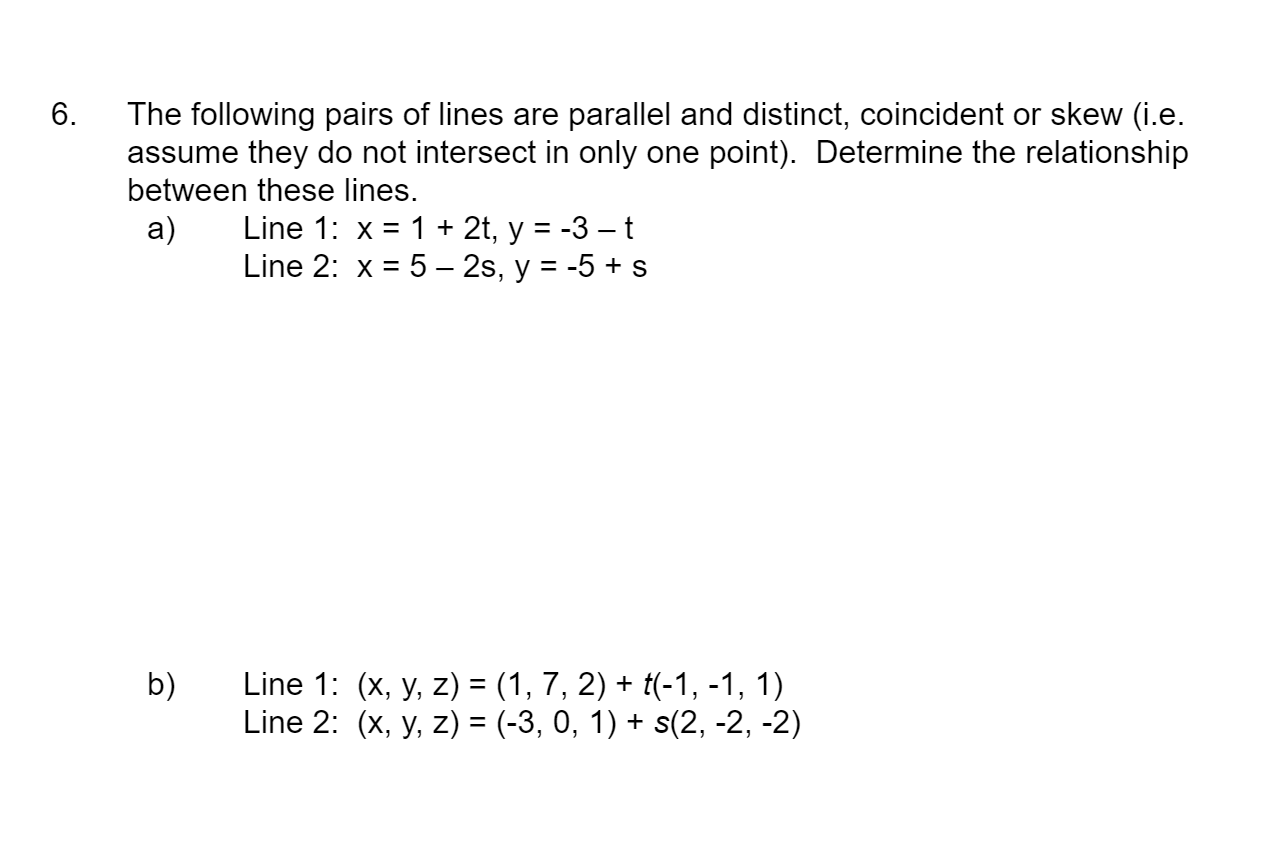 Solved 6. The following pairs of lines are parallel and | Chegg.com