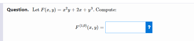 Solved F(x,y)=x2y+2x+y3. Com F(1,0)(x,y)= | Chegg.com