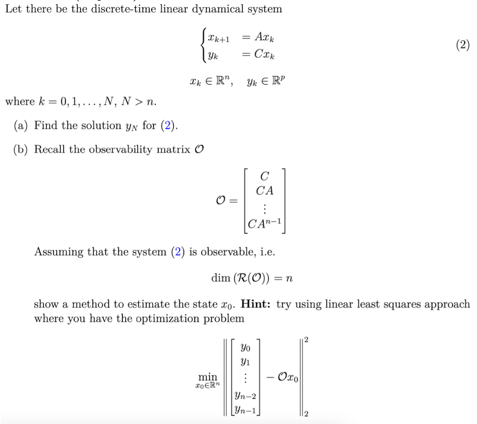 Let there be the discrete-time linear dynamical | Chegg.com