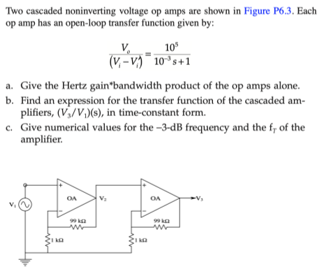 Solved Two cascaded noninverting voltage op amps are shown | Chegg.com