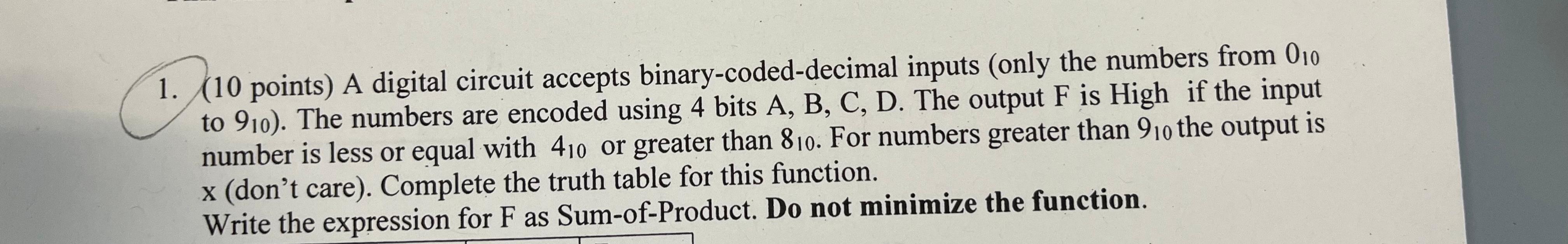 Solved 1. (10 points) A digital circuit accepts | Chegg.com