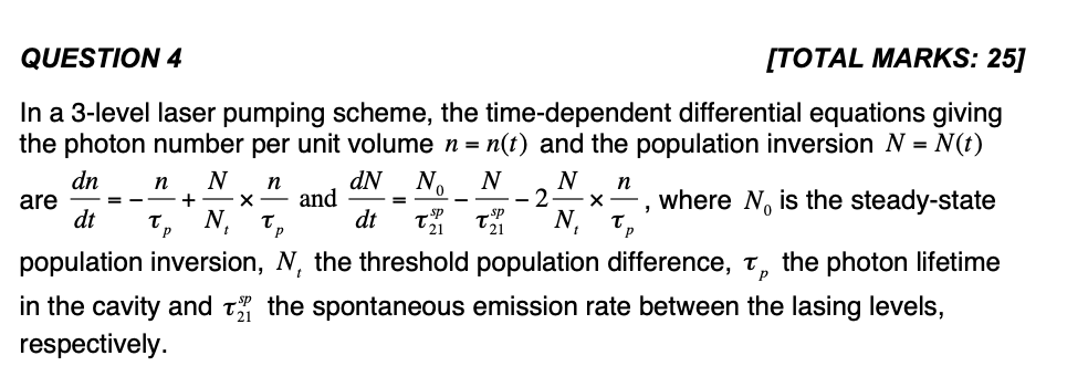 Solved QUESTION 4 [TOTAL MARKS: 25] In a 3-level laser | Chegg.com