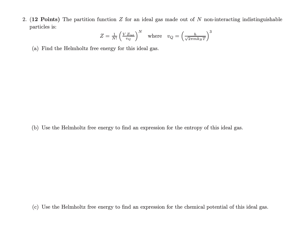 Solved 2. (12 Points) The partition function Z for an ideal | Chegg.com