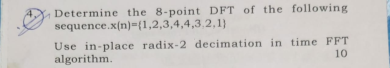 Solved Determine the 8 -point DFT of ﻿the followingsequence. | Chegg.com