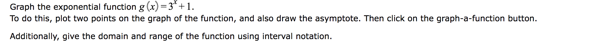 Solved Graph the exponential function g(x) = 3+ +1. To do | Chegg.com