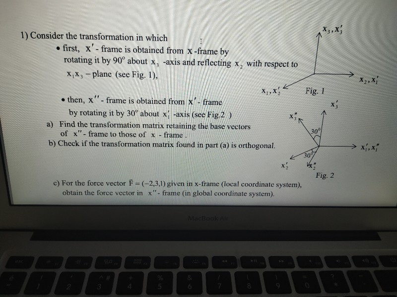 Solved + X4 1) Consider the transformation in which • first, | Chegg.com