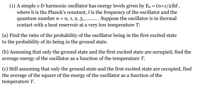 Solved (1) A simple 1-D harmonic oscillator has energy | Chegg.com