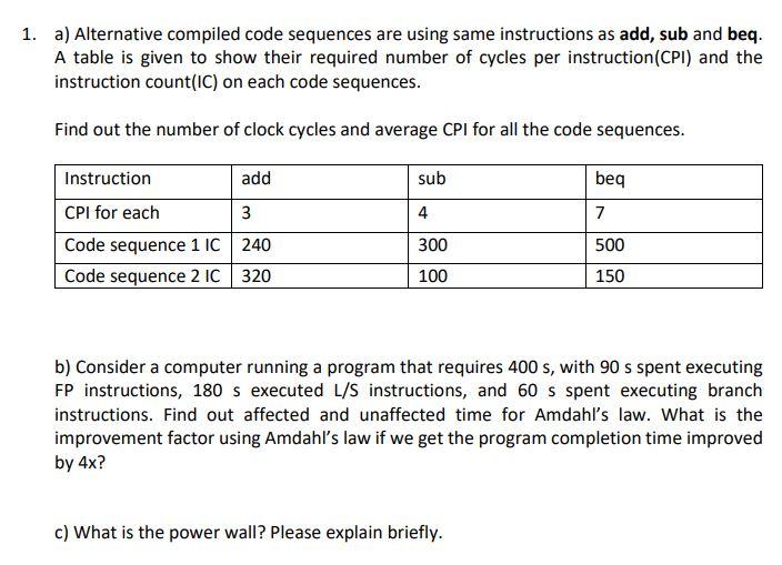 Solved a) Alternative compiled code sequences are using same | Chegg.com