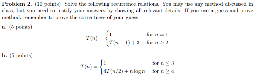 Solved Problem 2. (10 points) Solve the following recurrence | Chegg.com