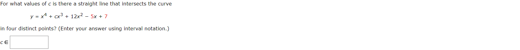 Solved For what values of c is there a straight line that | Chegg.com