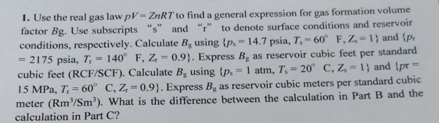 Solved 1. Use the real gas law pV=ZnRT to find a general | Chegg.com
