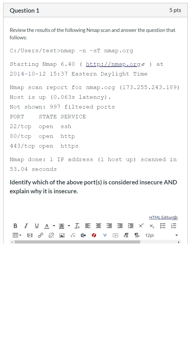 Solved Question 1 5 pts Review the results of the following | Chegg.com